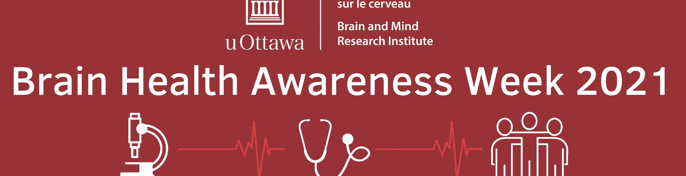 Brain Health Awareness Week (BHAW) 2021 | Semaine de sensibilisation à ...